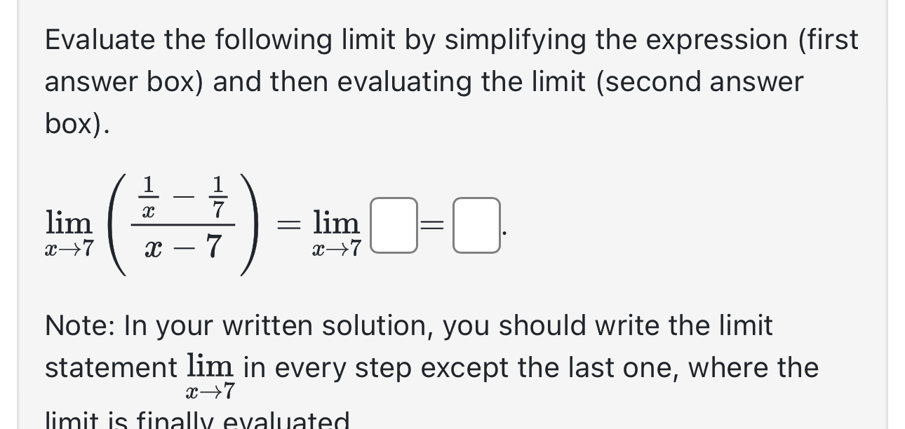 Solved Evaluate the following limit by simplifying the | Chegg.com