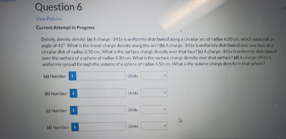 Solved Question 6 View Policies Current Attempt in Progress | Chegg.com