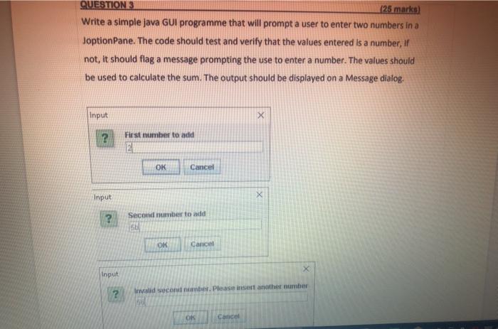 Solved QUESTION 3 (25 marks) Write a simple java GUI | Chegg.com