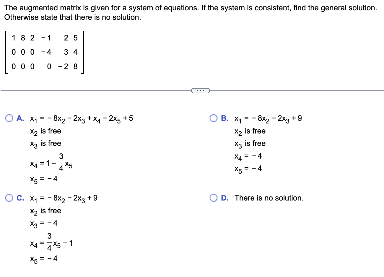 Solved The augmented matrix is given for a system of | Chegg.com