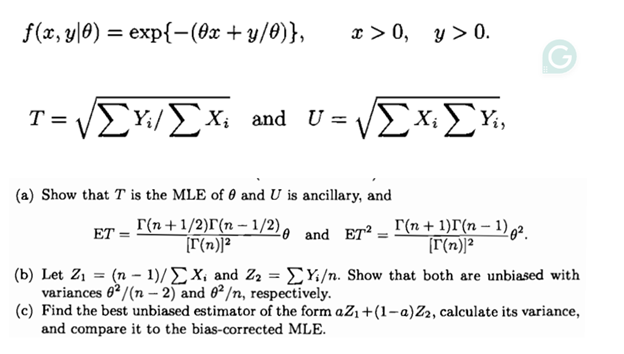Solved f(x,y|θ)=exp{-(θx+yθ)},x>0,y>0T=∑??Yi∑??xi2 ﻿and | Chegg.com