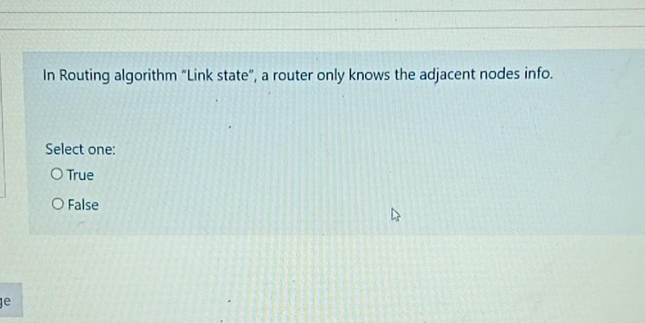 Solved In Routing Algorithm Link State A Router Only
