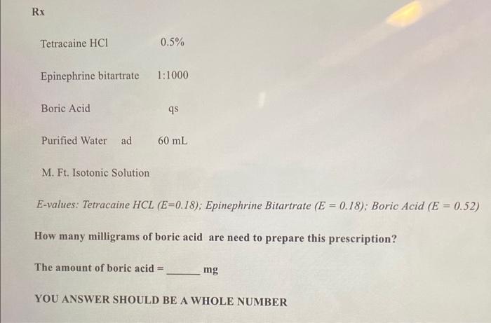 Solved M. Ft. Isotonic Solution E-values: Tetracaine HCL ( | Chegg.com