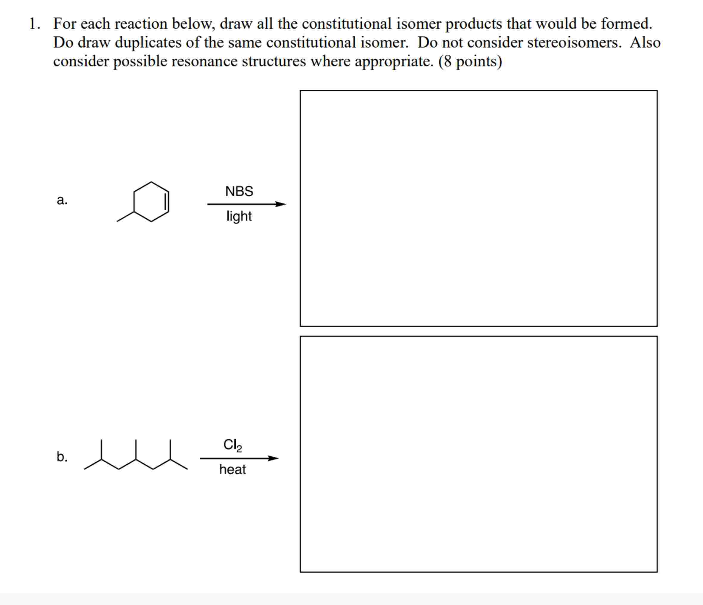 Solved For each reaction below, draw all the constitutional | Chegg.com