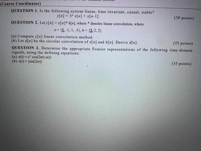 Solved QUESTION 1. Is the following system linear, | Chegg.com