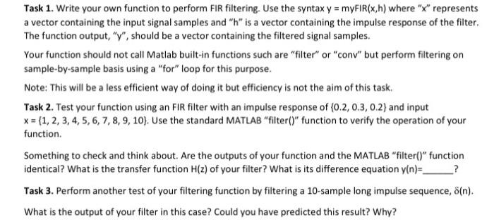 Task 1. Write your own function to perform FIR | Chegg.com