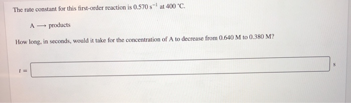 Solved The rate constant for this first-order reaction is | Chegg.com