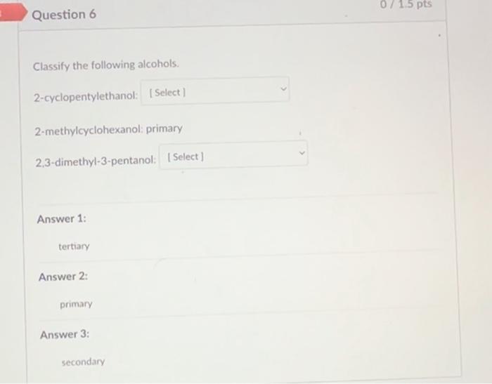 Solved Classify the following alcohols. | Chegg.com