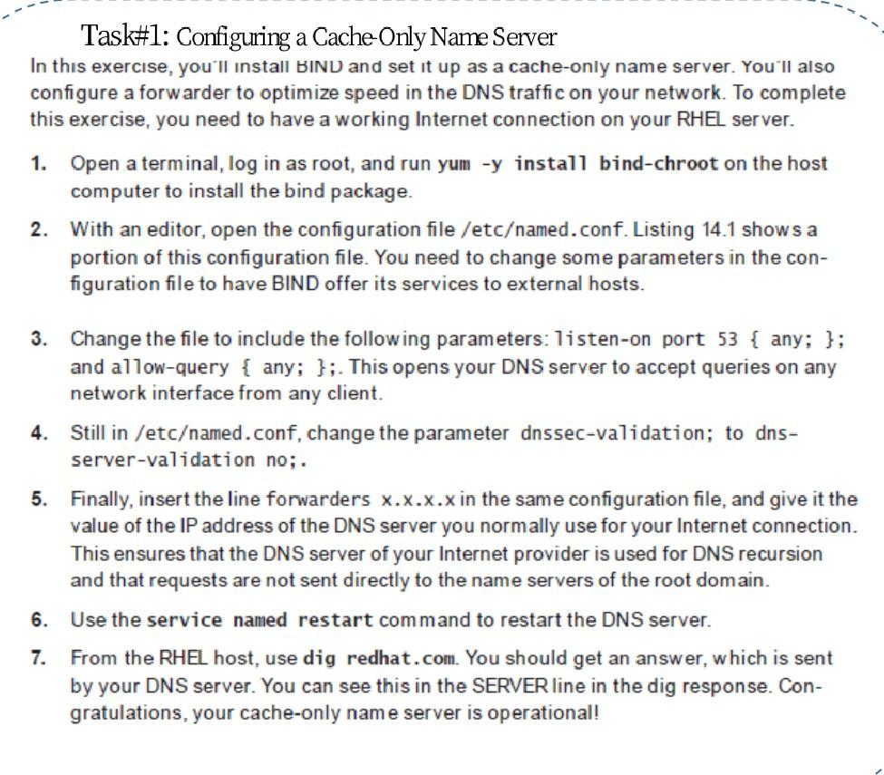Solved Task#1: Configuring a Cache Only Name Server In this | Chegg.com