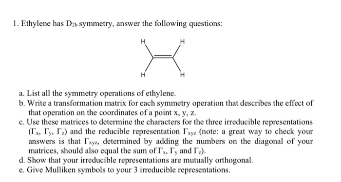 Solved 1. Ethylene has D2h symmetry, answer the following | Chegg.com
