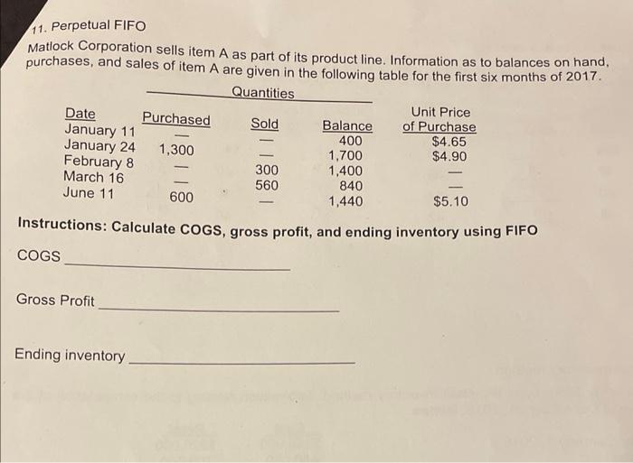 Solved 11. Perpetual FIFO Matlock Corporation sells item A | Chegg.com