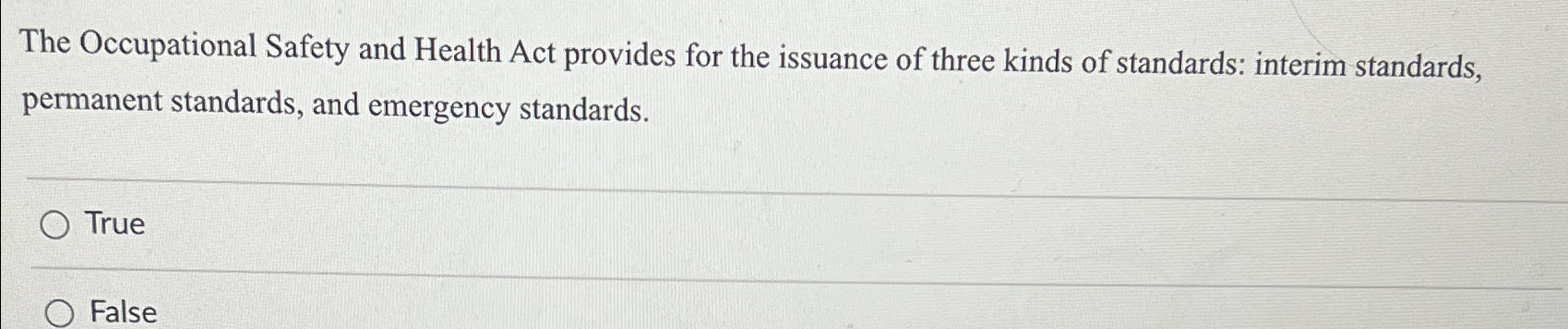 Solved The Occupational Safety and Health Act provides for | Chegg.com
