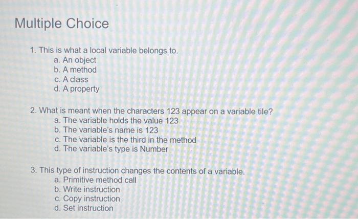 Solved 1. This is what a local variable belongs to. a. An | Chegg.com