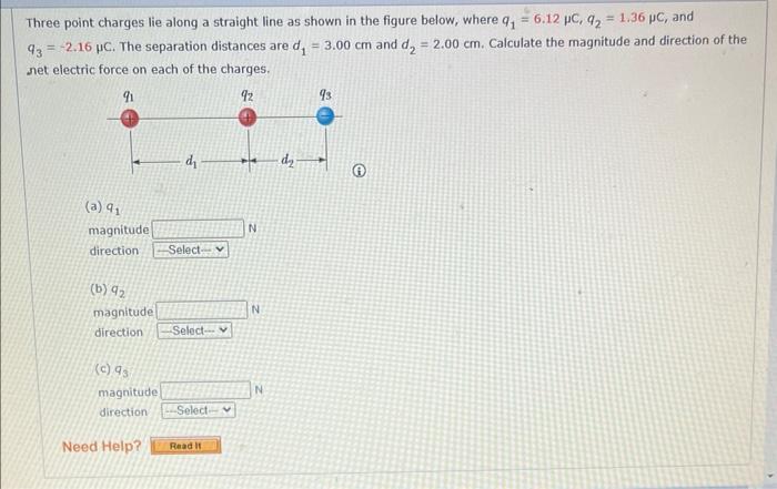 Solved Three point charges lie along a straight line as | Chegg.com
