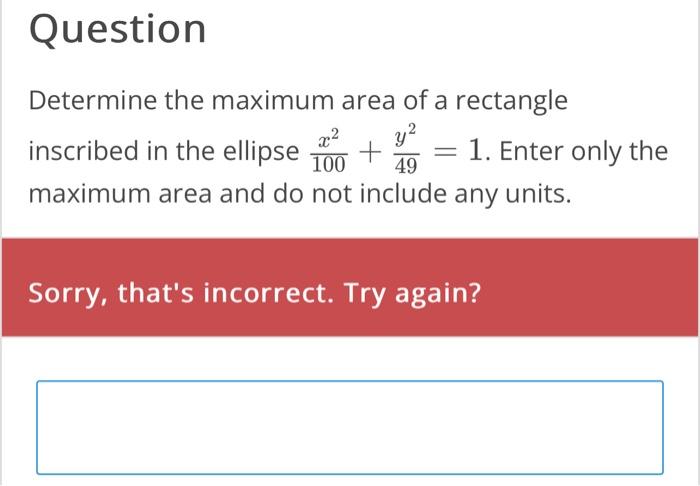 Solved Determine the maximum area of a rectangle inscribed | Chegg.com