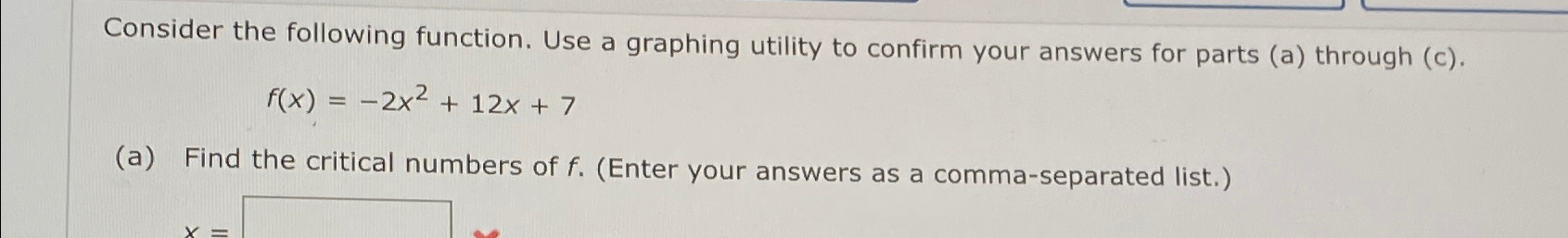 Solved Consider the following function. Use a graphing | Chegg.com