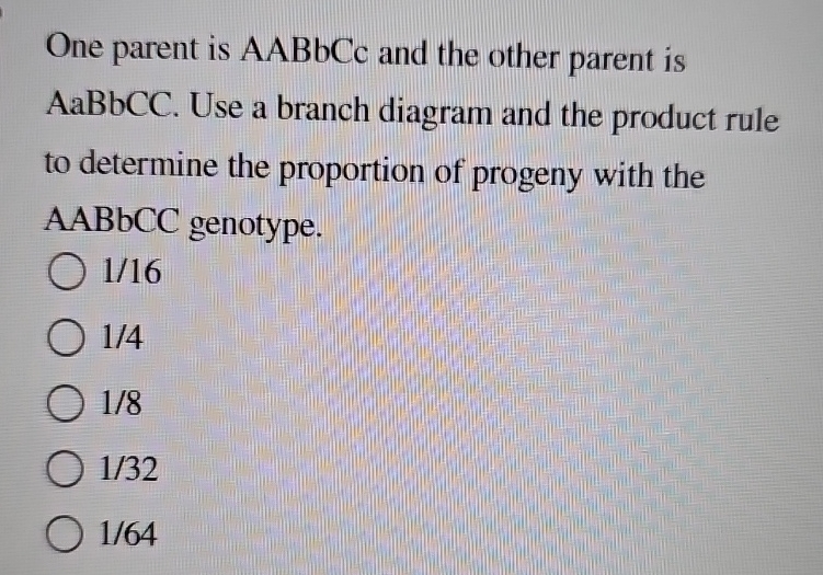 Solved One parent is AABbCc and the other parent is AaBbCC. | Chegg.com
