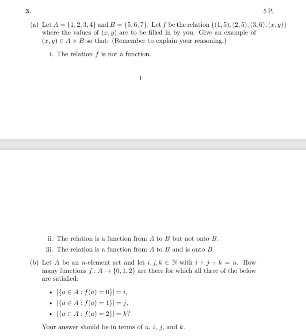 Solved 5P(a) ﻿Let A={1,2,3,4} ﻿and B={5,6,7}. ﻿Let f ﻿be the | Chegg.com