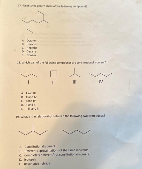 Solved 17. What is the parent chain of the following | Chegg.com