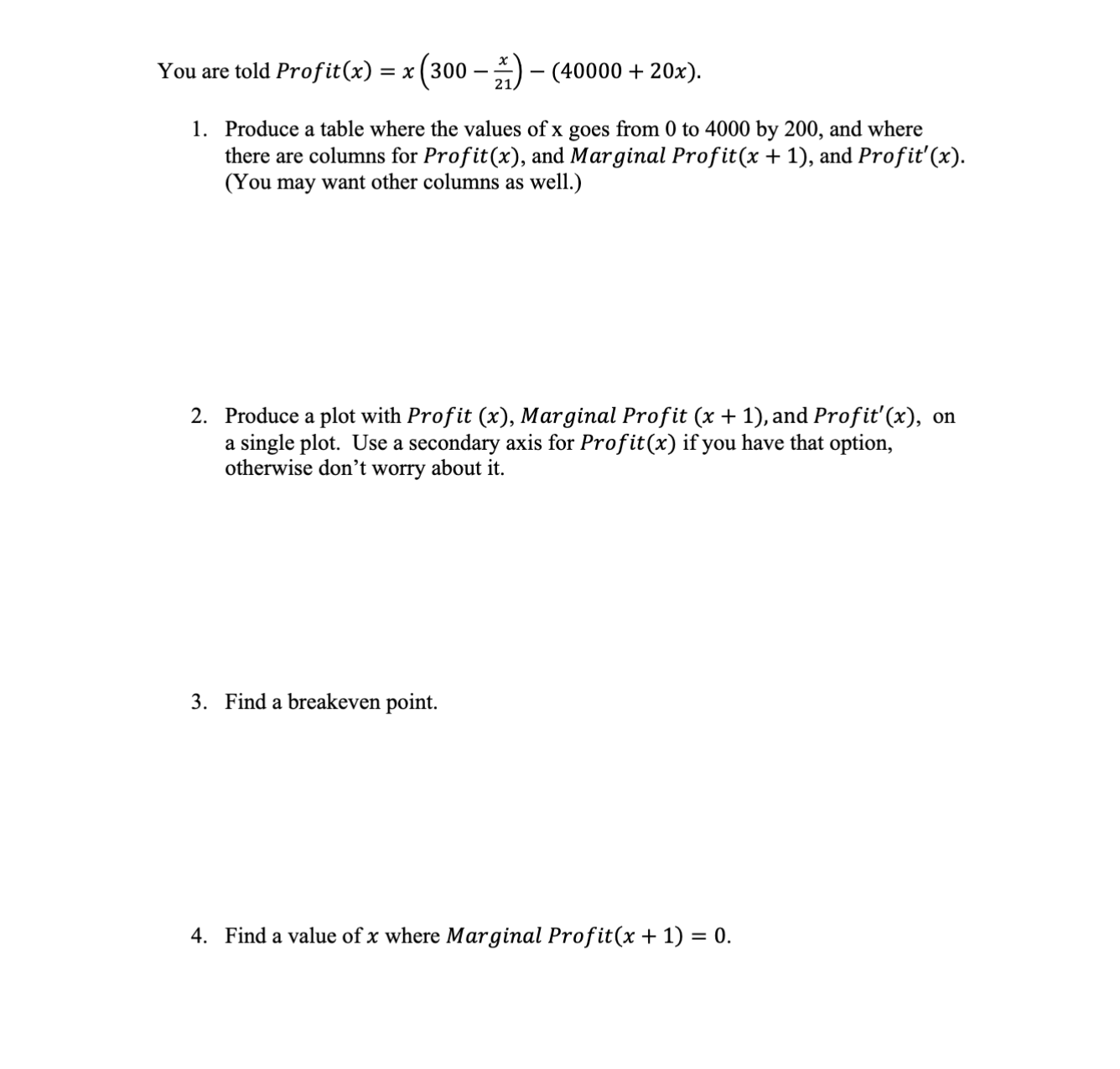 Solved You are told Profit | Chegg.com