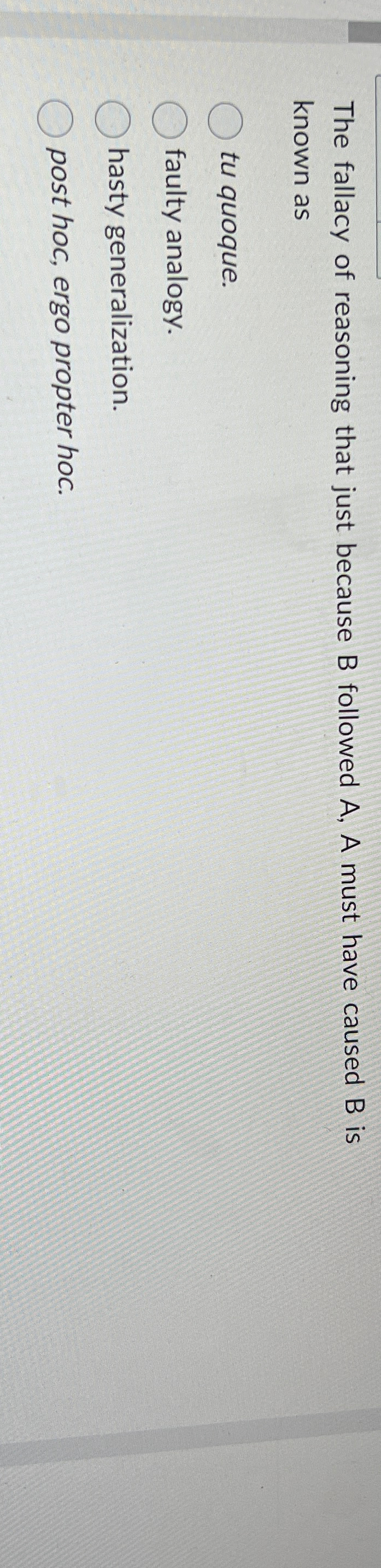 Solved The fallacy of reasoning that just because B | Chegg.com
