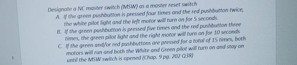 Solved Designate a NC master switch (MSW) as a master reset | Chegg.com
