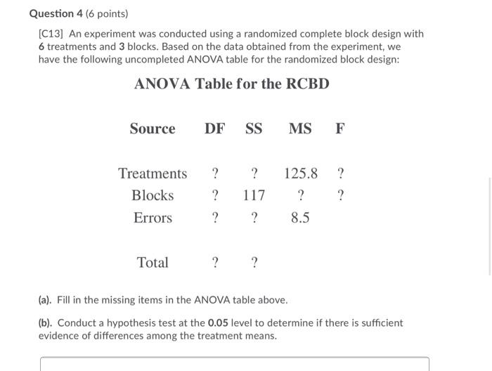 Solved Question 4 (6 points) (C13) An experiment was | Chegg.com