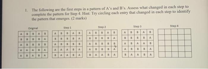 Solved 1. The following are the first steps in a pattern of | Chegg.com