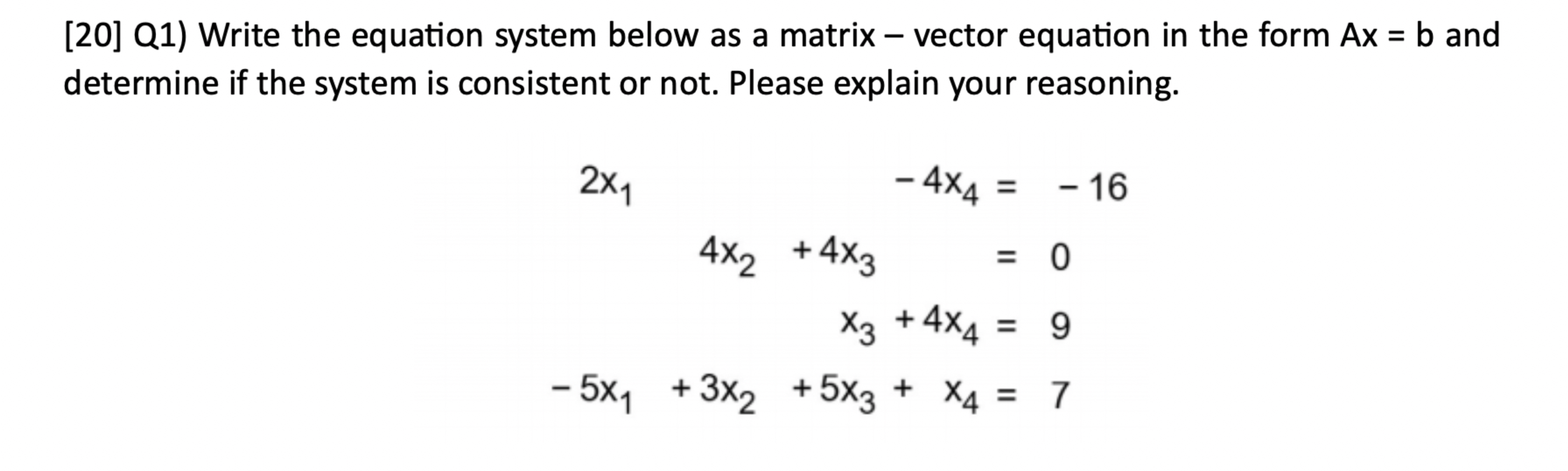 Solved [20] ﻿q1 ﻿write The Equation System Below As A