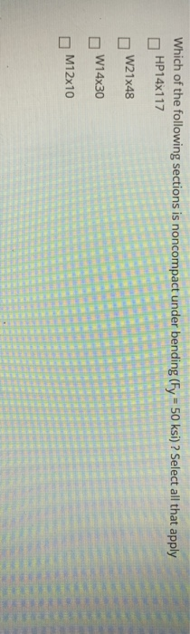 Solved Which of the following sections is noncompact under | Chegg.com