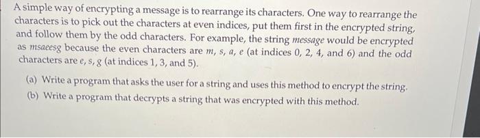 Solved A simple way of encrypting a message is to rearrange | Chegg.com