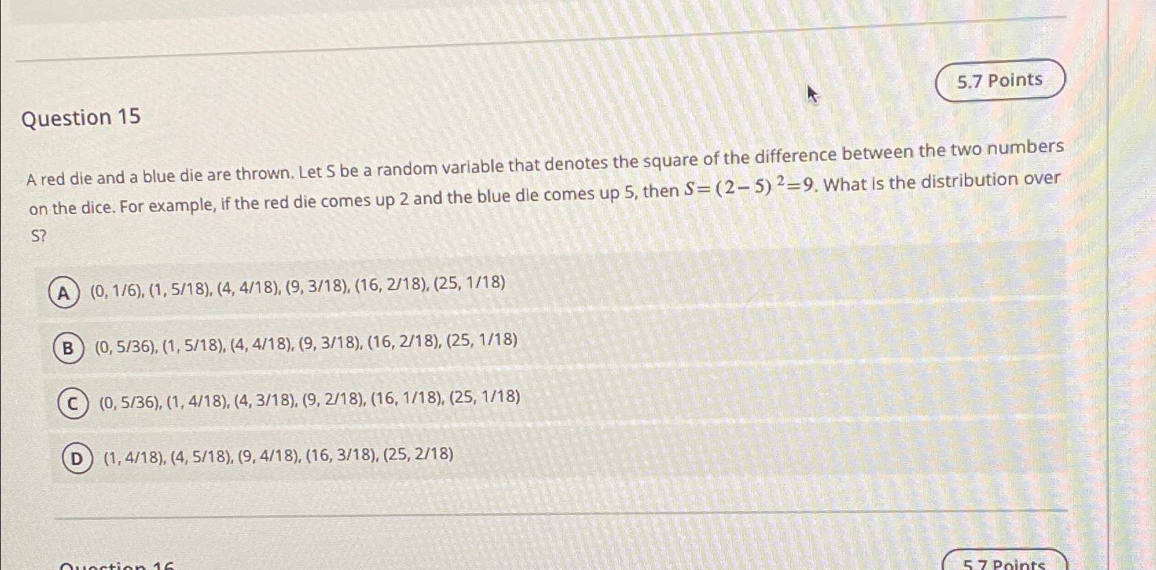 Solved Question 15A red die and a blue die are thrown. Let S | Chegg.com