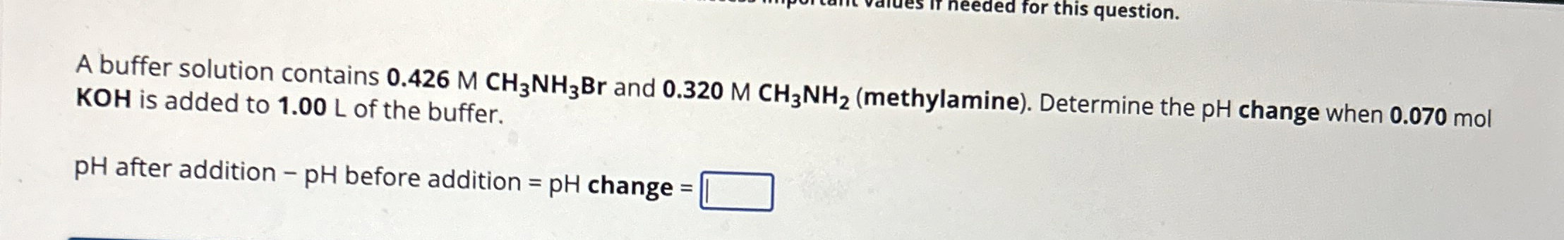 Solved A buffer solution contains 0.426MCH3NH3Br ﻿and | Chegg.com