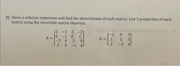 Solved 2) Show a cofactor expansion and find the determinant | Chegg.com