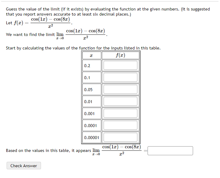 Solved Guess the value of the limit (if it exists) ﻿by | Chegg.com