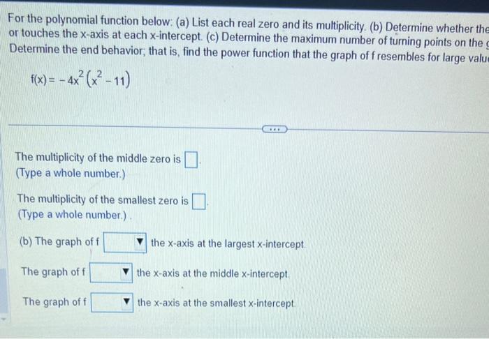 Solved For the polynomial function below: (a) List each real | Chegg.com