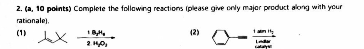 Solved (a, 10 ﻿points) ﻿Complete the following reactions | Chegg.com