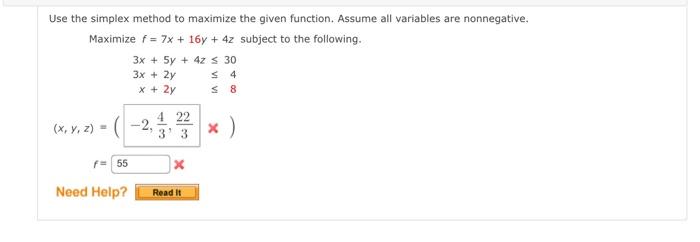 Solved Use the simplex method to maximize the given | Chegg.com