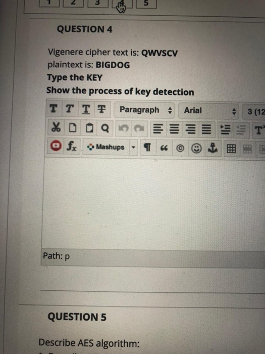 Solved DRU QUESTION 4 Vigenere cipher text is: QWVSCV | Chegg.com