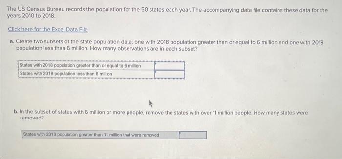 Solved The US Census Bureau records the population for the | Chegg.com