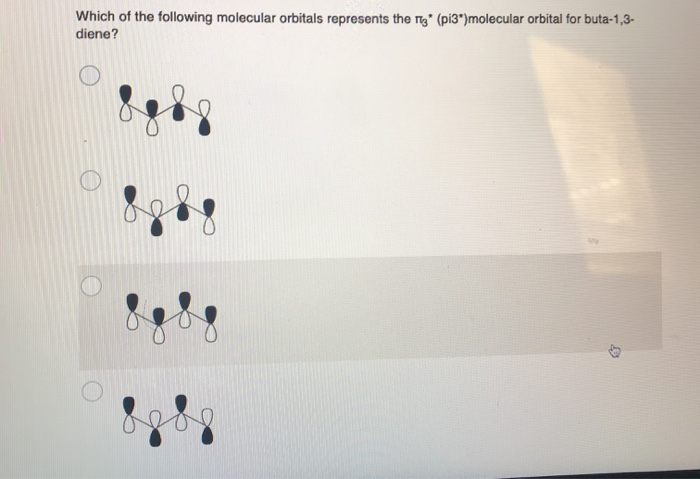 Solved Which of the following molecular orbitals represents | Chegg.com