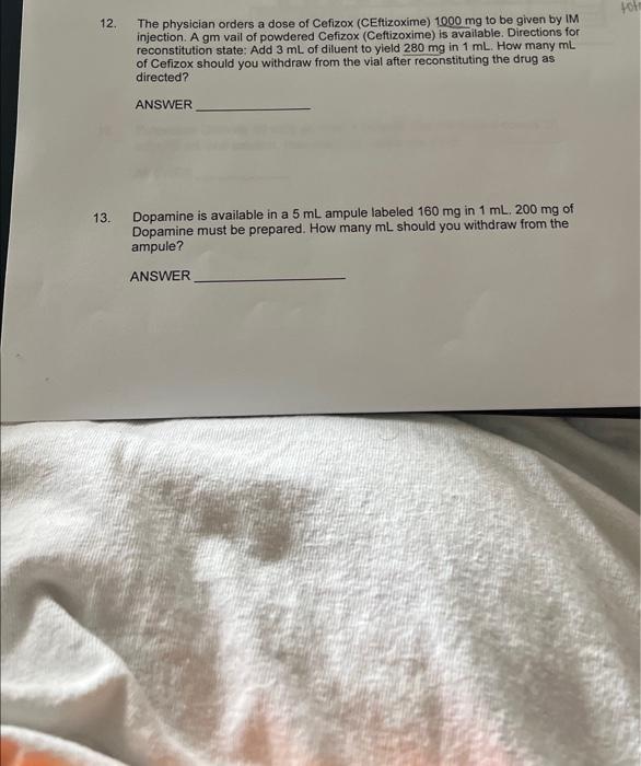 Solved 12. The physician orders a dose of Cefizox | Chegg.com