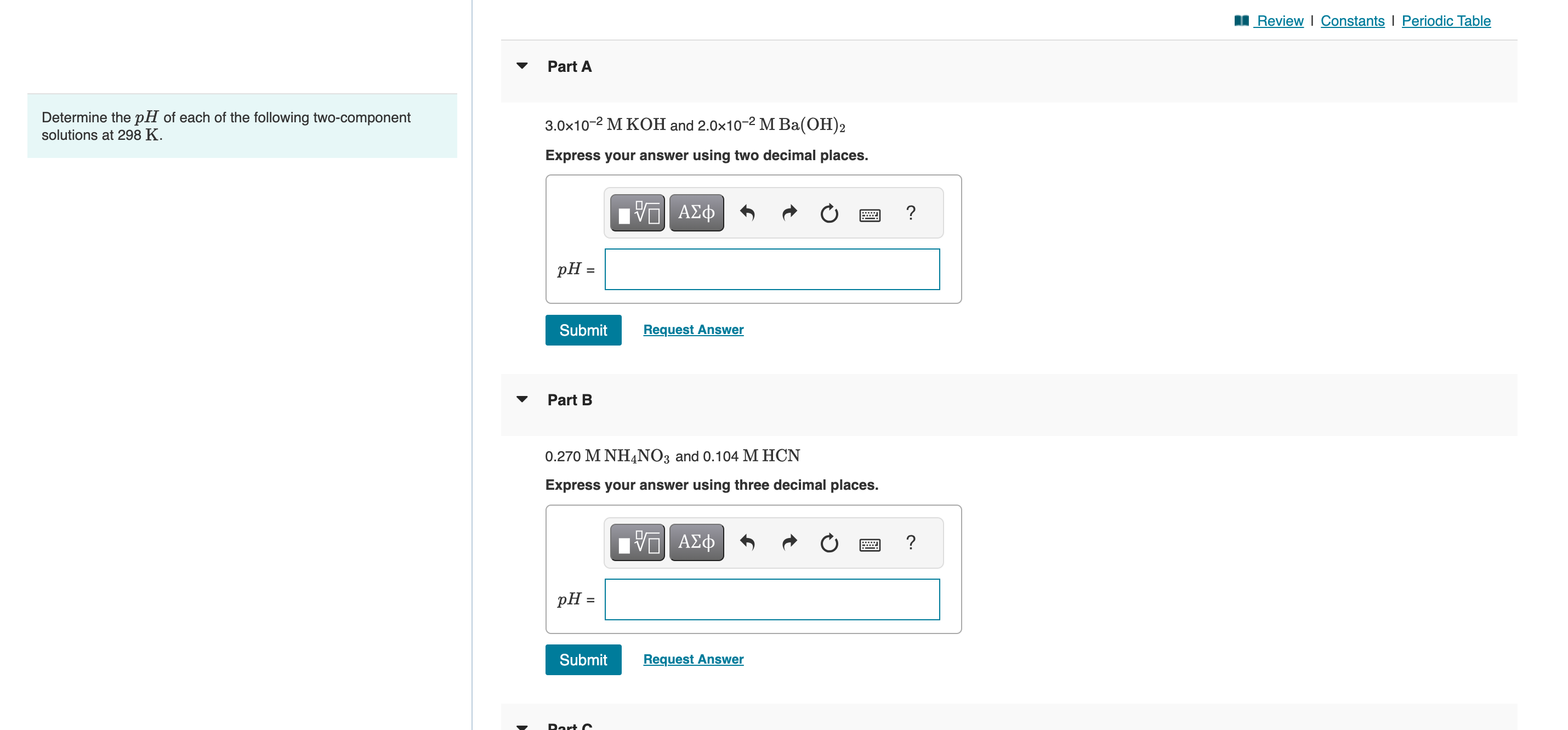 Solved Part ADetermine the pH ﻿of each of the following | Chegg.com
