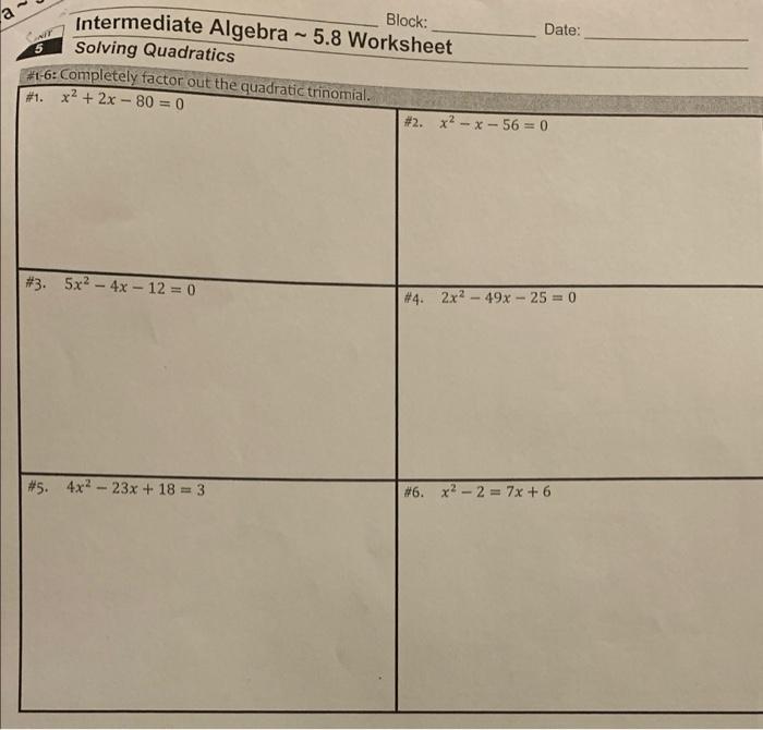 Solved a w Block: Date: Intermediate Algebra - 5.8 Worksheet | Chegg.com