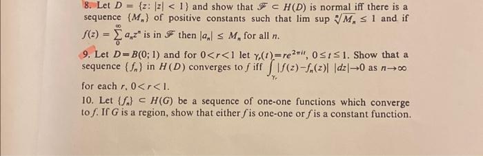 Solved 8. Let D={z:∣z∣