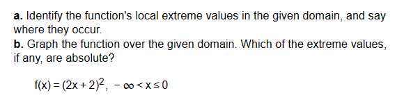 Solved a. ﻿Identify the function's local extreme values in | Chegg.com