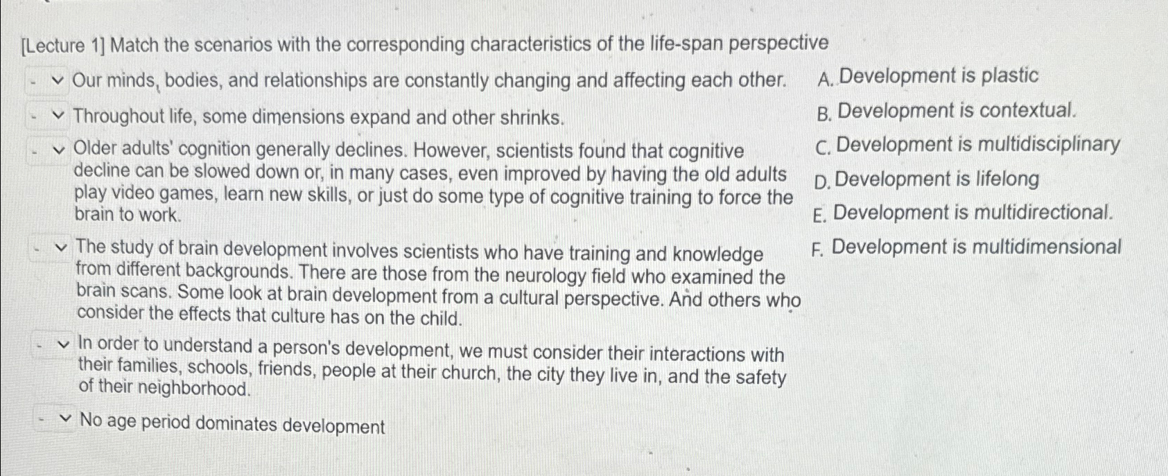 Solved [Lecture 1] ﻿Match the scenarios with the | Chegg.com