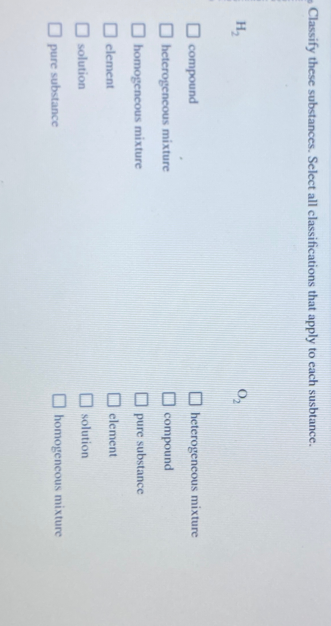 Solved Classify these substances. Select all classifications | Chegg.com
