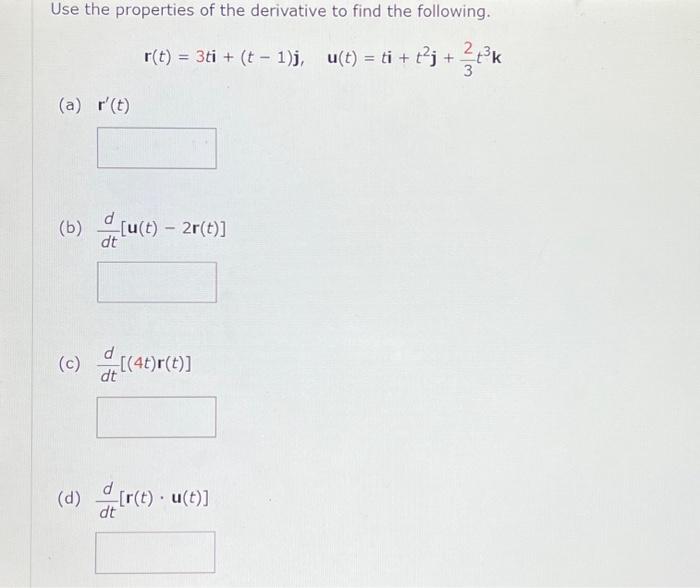 Solved Use the properties of the derivative to find the | Chegg.com