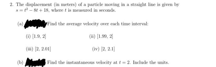 Solved The displacement (in meters) of a particle moving in | Chegg.com